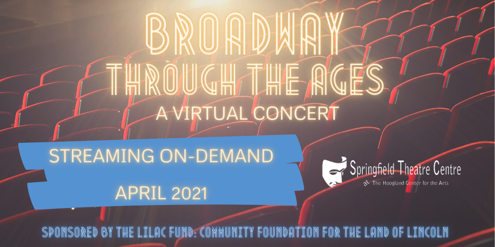 Broadway Through the Ages Header - Springfield Theatre Centre